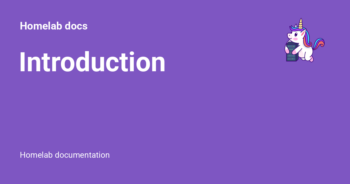 Introduction - Homelab docs