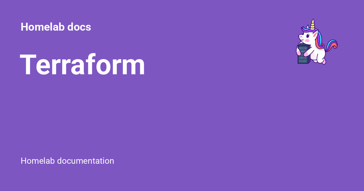 Terraform - Homelab docs Terraform - Homelab docs